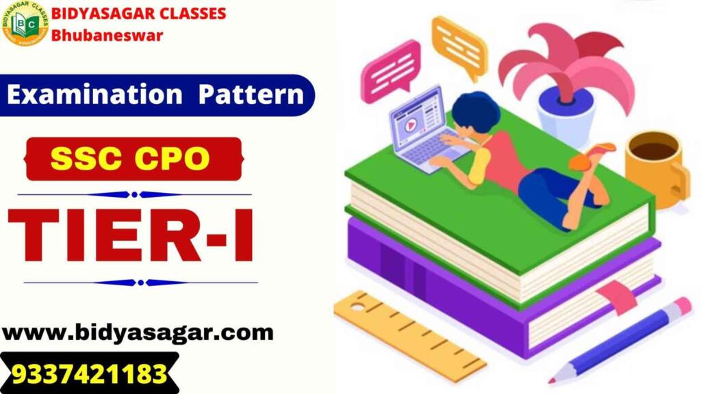 SSC CPO Tier-I Exam 2021 Pattern | BIDYASAGAR CLASSES